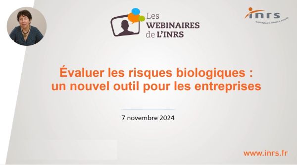 Webinaire – Évaluer les risques biologiques : un nouvel outil pour les entreprises - Agenda - INRS